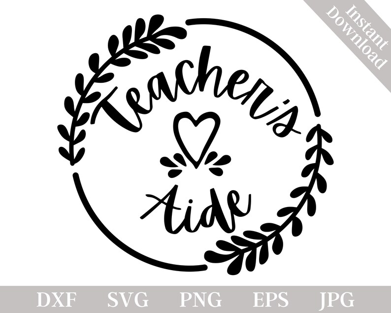 Teacher's Aide Svg Teacher Aide Svg Teacher Assistant - Etsy