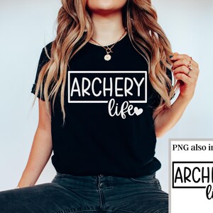 Archery SVG Cut File | Archery Life Svg | Archery Png | Archery Mom Svg ...