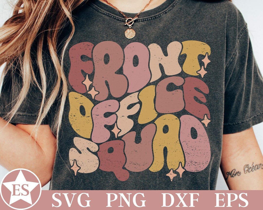 Office Squad SVG Front Office Crew Svg Front Office Shirt Png Office ...