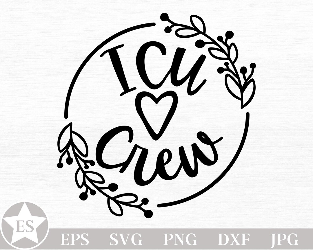 ICU Crew Svg | ICU Svg | ICU Nurse Svg | Icu Png | Icu Nurse Png | Icu ...