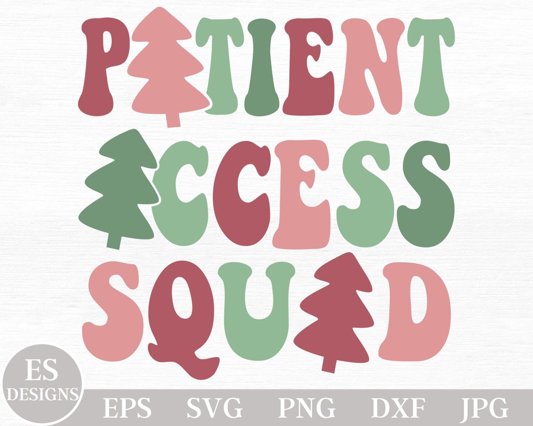 Christmas Patient Access SVG | Christmas Patient Access Squad PNG File ...