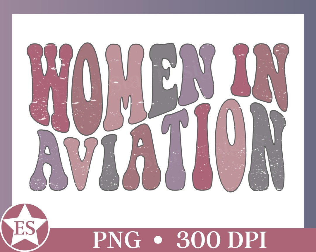 Female Pilot PNG Women in Aviation Png Woman Pilot Shirt Png Female ...