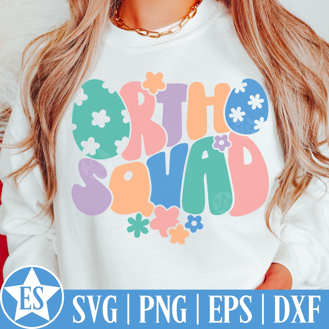 Easter Ortho Squad SVG Easter Ortho Squad Png Sublimation Design Spring ...