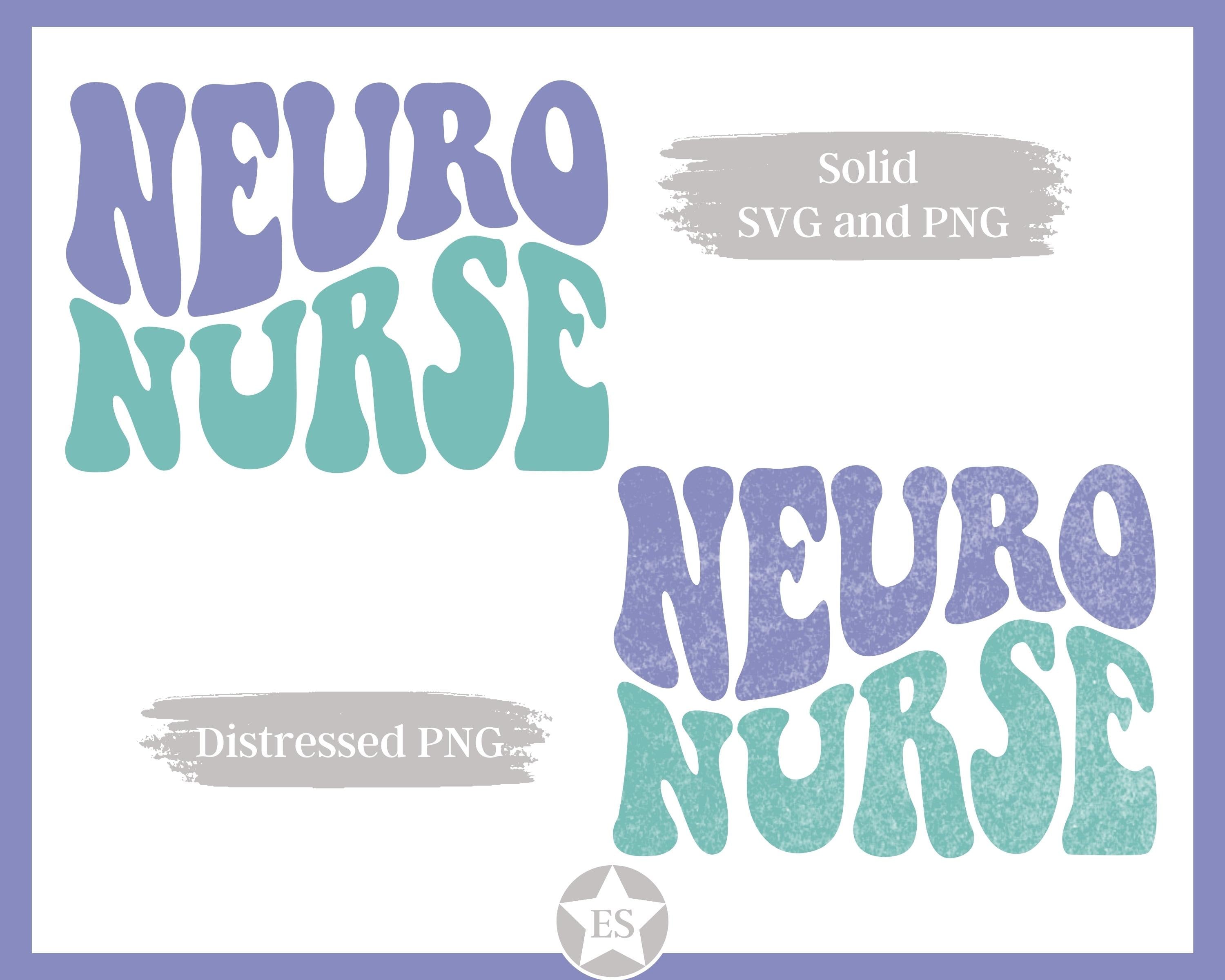 Neuro Nurse Svg Neuro Nurse Png Neuro ICU Nurse Shirt Svg - Etsy