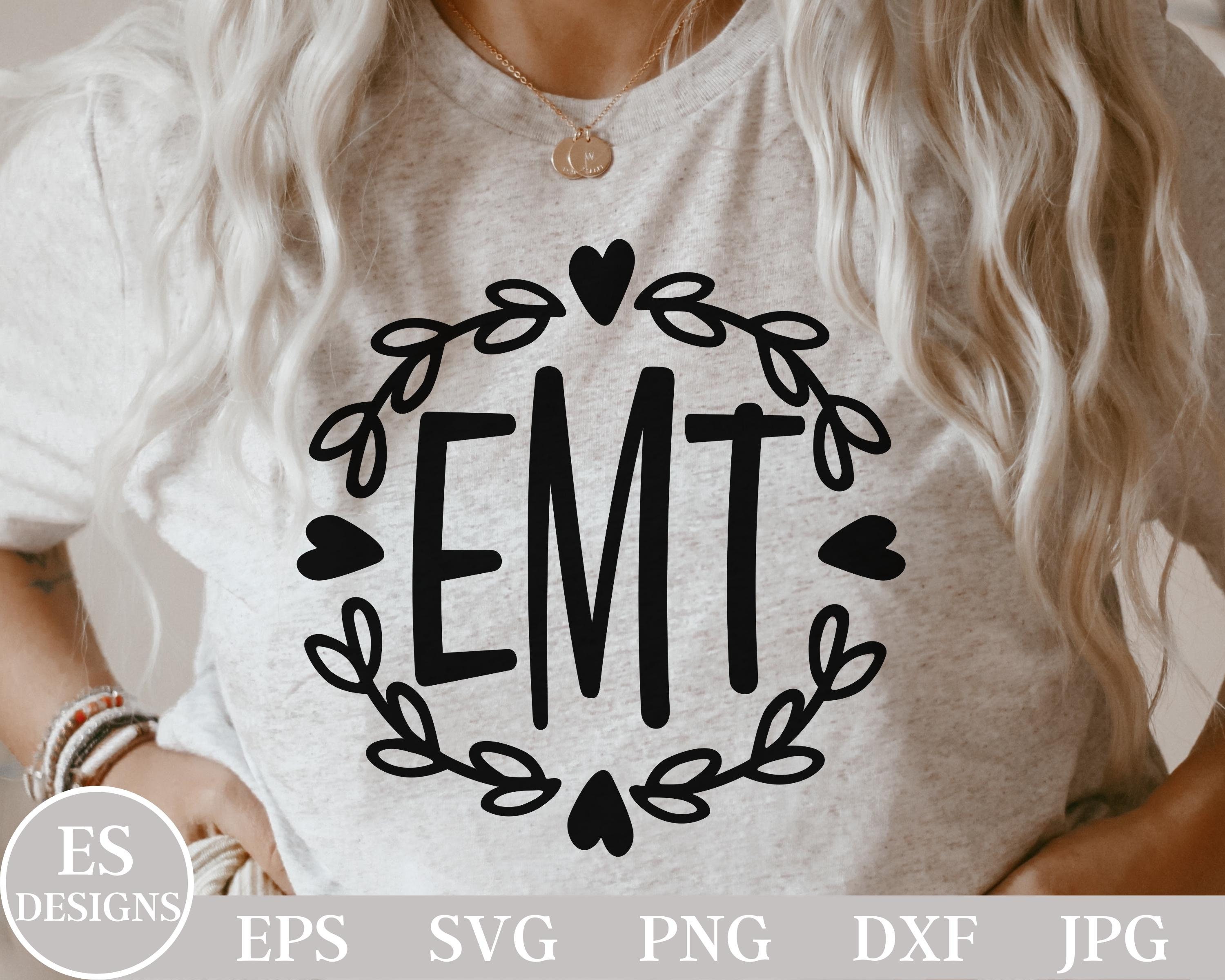 EMT Svg | EMT Png | Emergency Medical Technician Svg | Emt Sublimation ...