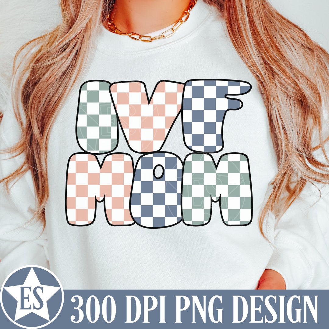 Checkered IVF Png Design | Trendy IVF Mom Png Ivf Mama Png Ivf Shirt ...
