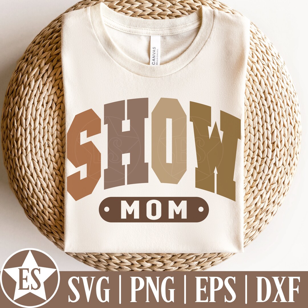 Varsity Show Mom SVG | Show Mom Shirt Svg Show Sheep Mom Svg Show Barn ...