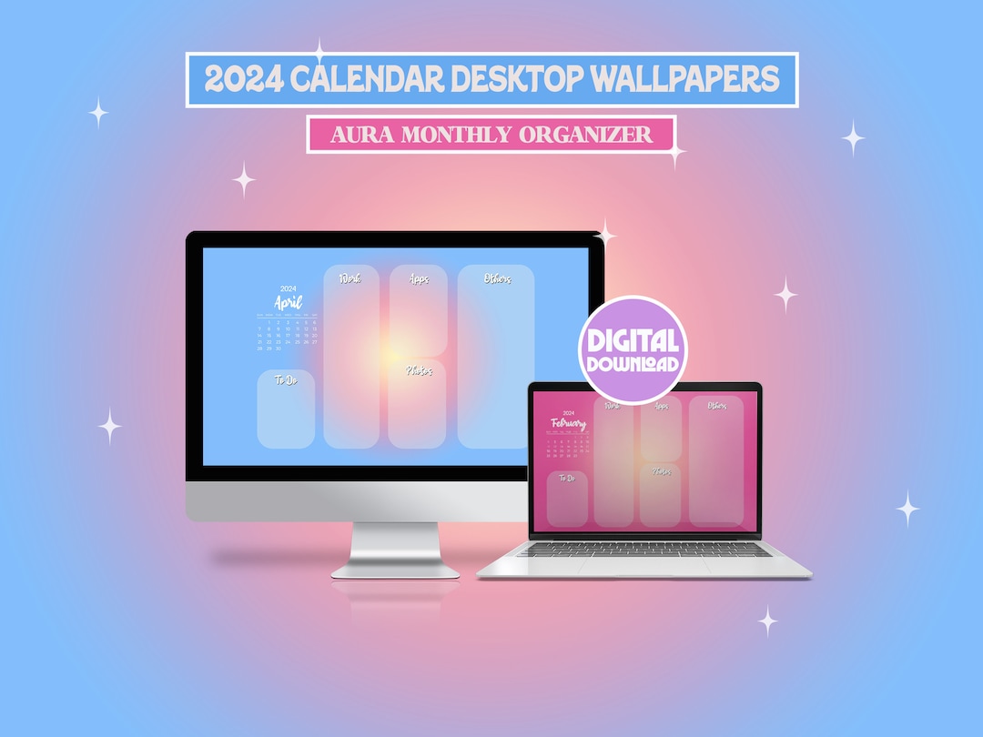 Aura 2024 Calendar Desktop Organizer Wallpaper Laptop - Etsy