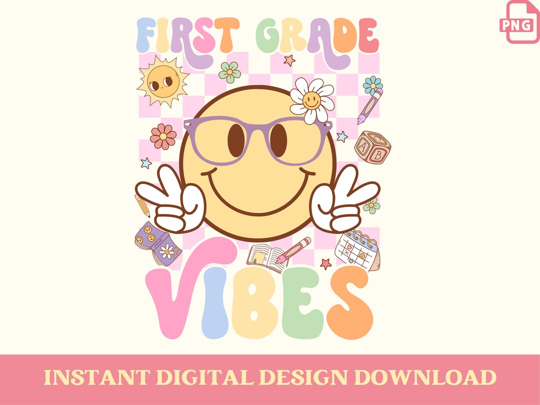 First Grade Vibes PNG, Retro Teacher Design, Groovy Teacher Back to ...