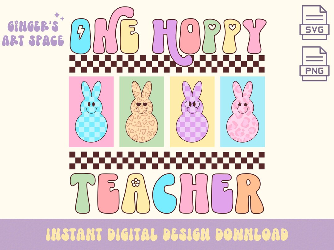 One Hoppy Teacher PNG, Retro Easter Teacher SVG, Groovy Easter Teacher ...