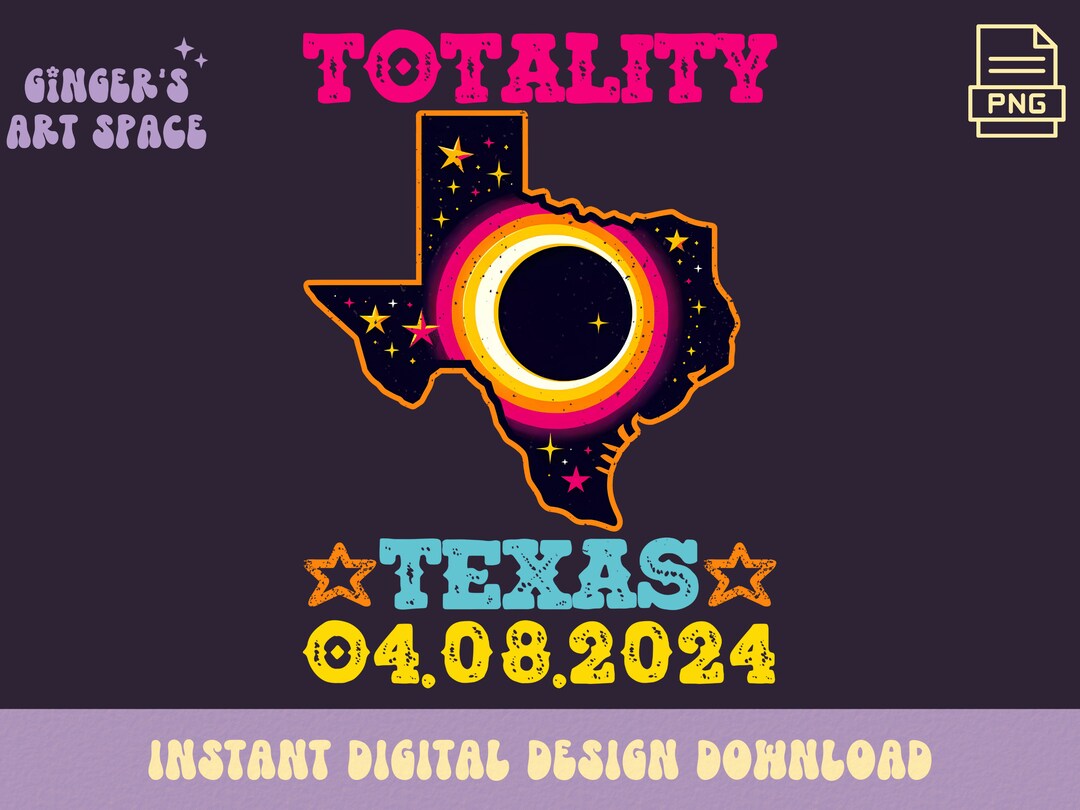 Totality in Texas PNG, Texas Totality Spring 2024, the Path of Totality ...