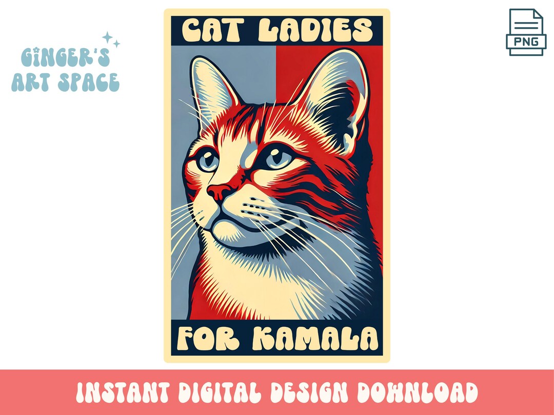 Cat Ladies for Kamala Png, Cats for Kamala, Cat Mom for Kamala, Kamala ...