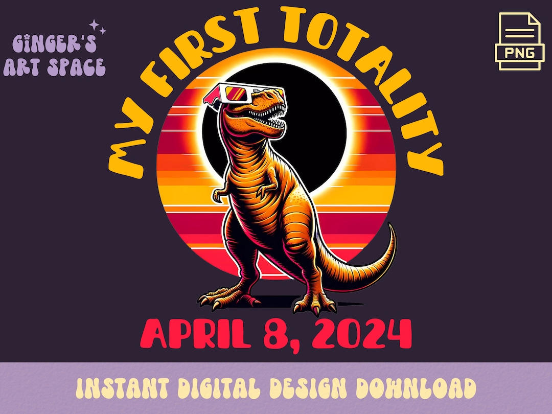 Totality T-rex PNG, Funny T-rex Totality Design, My First Totality ...