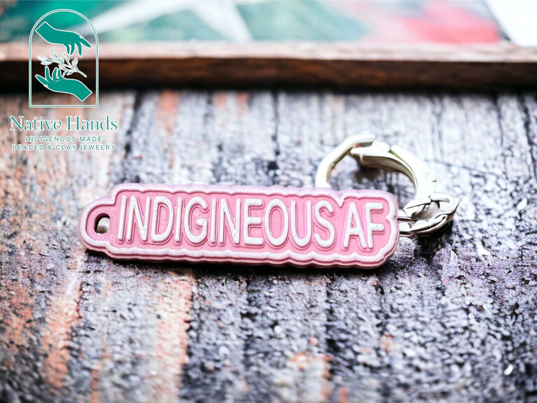 Pink INDIGENOUS AF Keychain - Etsy