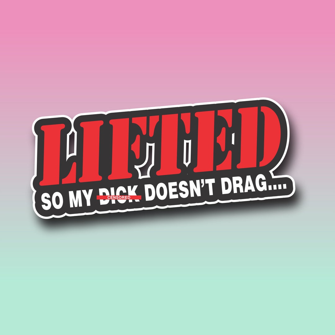 LIFTED Vinyl Sticker Aussie Funny Meme Bogan Australia Adult Humour ...