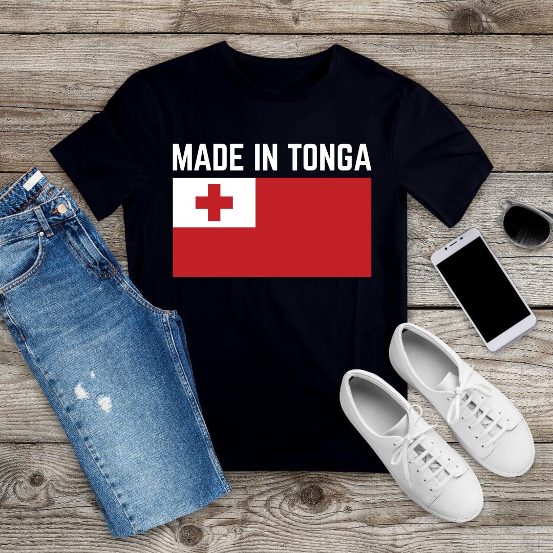 Tonga Shirt Gift Made in Tonga Born in Tonga Funny Cute Tongan Local ...