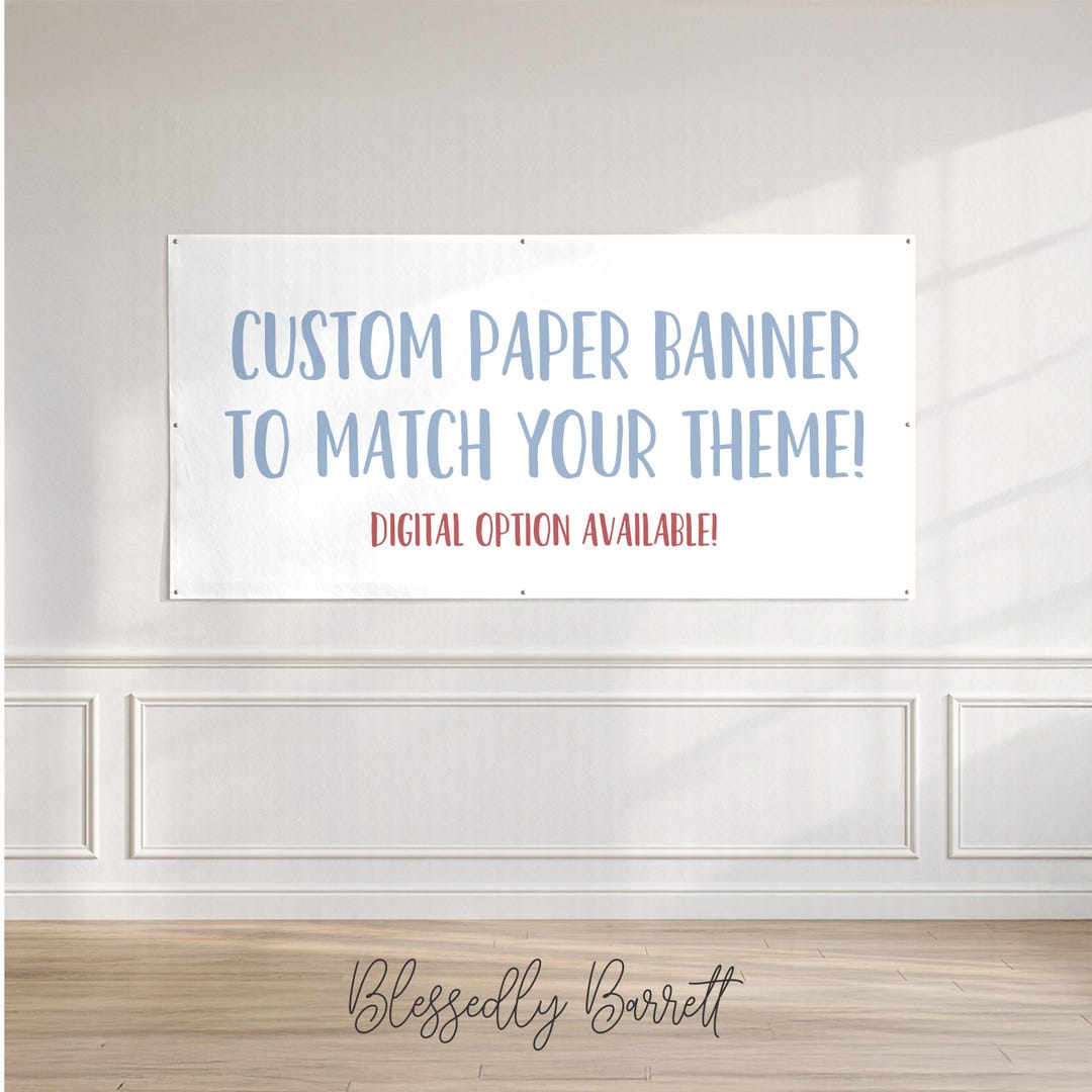 Custom Printed Paper Banner, Custom Design to Match Your Party Theme - Etsy