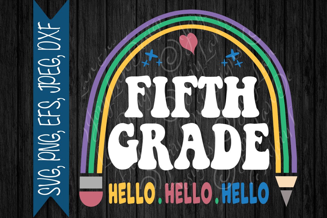 Fifth Grade SVG, Back to School SVG, First Day of School SVG, School ...