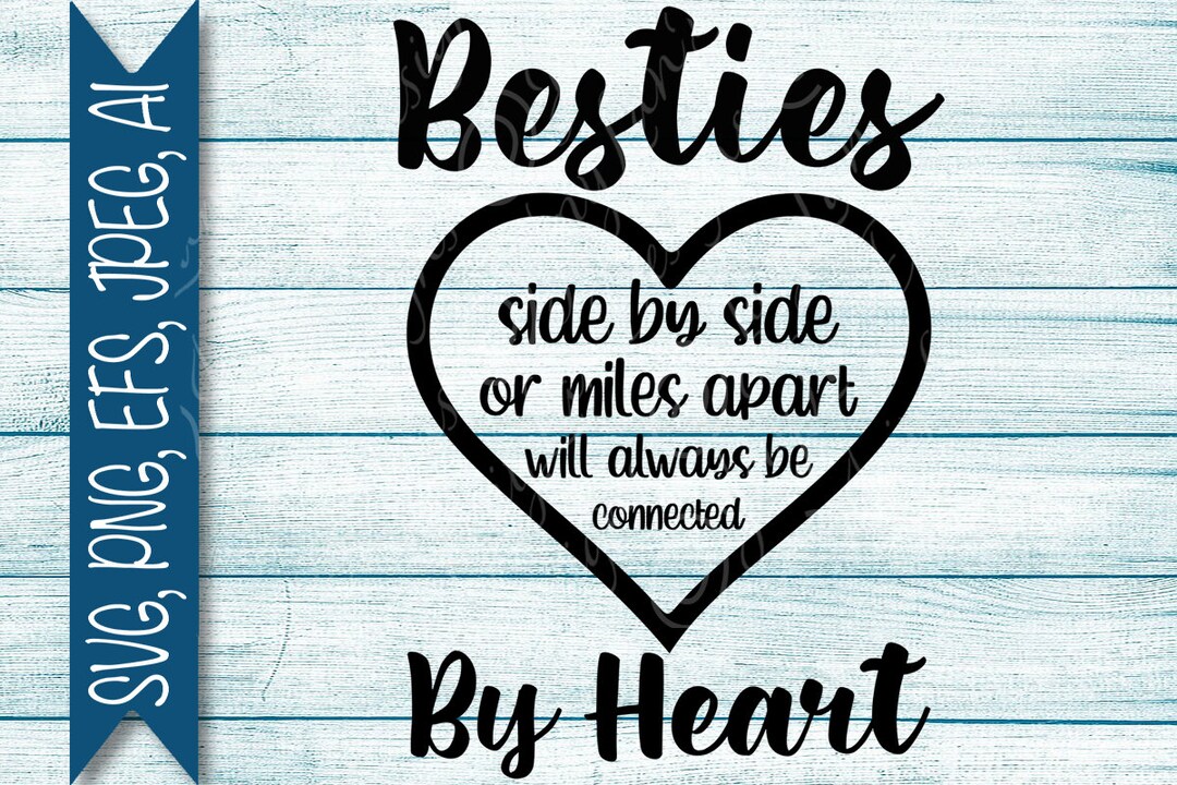 Best Friend Heart, Bestie SVG, Besties PNG, Friendship SVG, Commercial ...