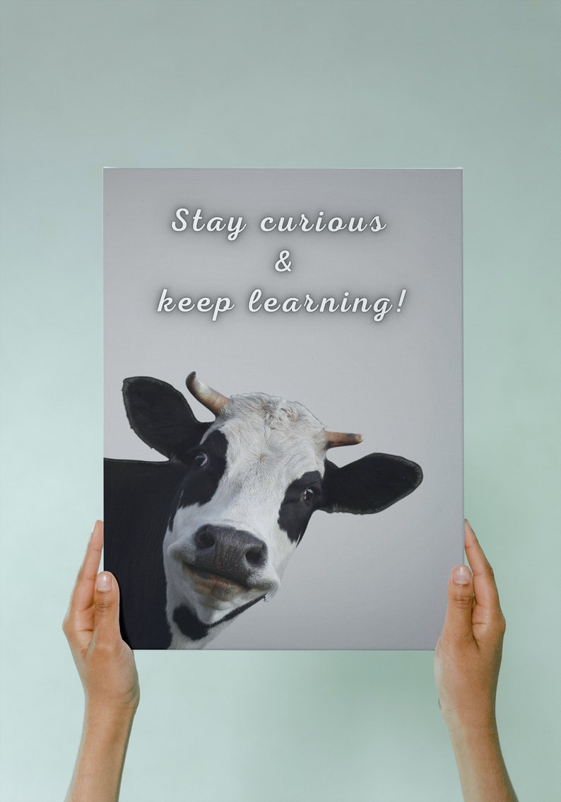 Curious Cow Poster: Motivational Kids Classroom Art (digital Download ...