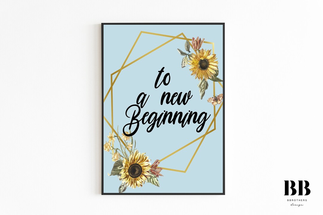 To a New Beginning, Positive Poster, Country Retro Flowers Print, New ...