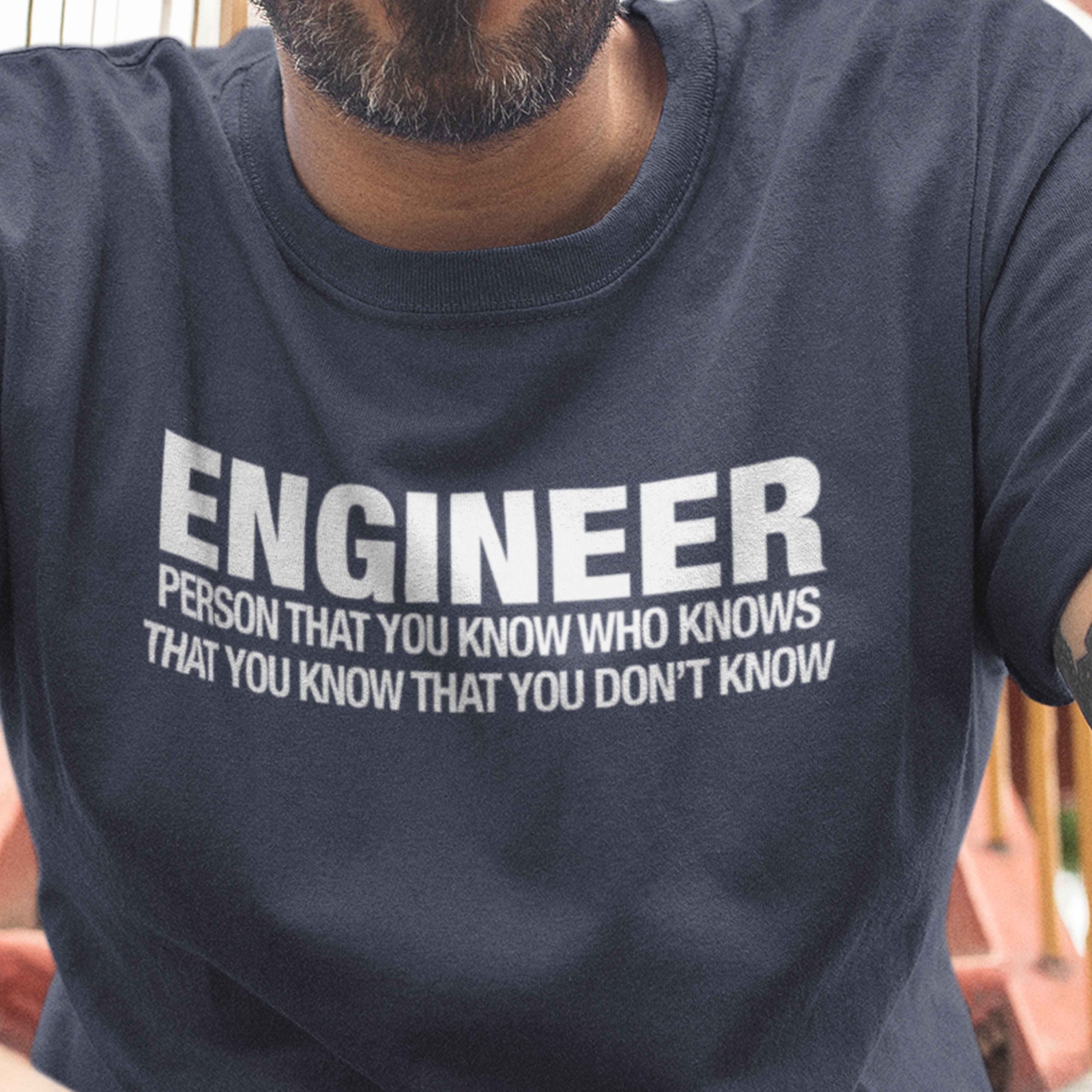 T-shirt Engineer I Know You Know, Graduation Gift, Engineer Definition ...
