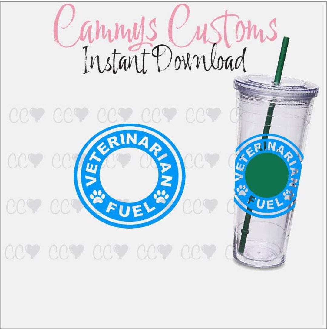 Acrylic Cold Cup Veterinarian Fuel SVG Ring | Vet SVG | Instant ...