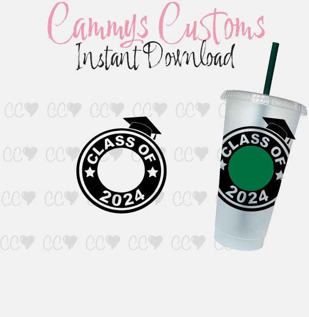 Cold Cup Class of 2024 SVG Ring | Senior 2024 SVG | Instant Download ...