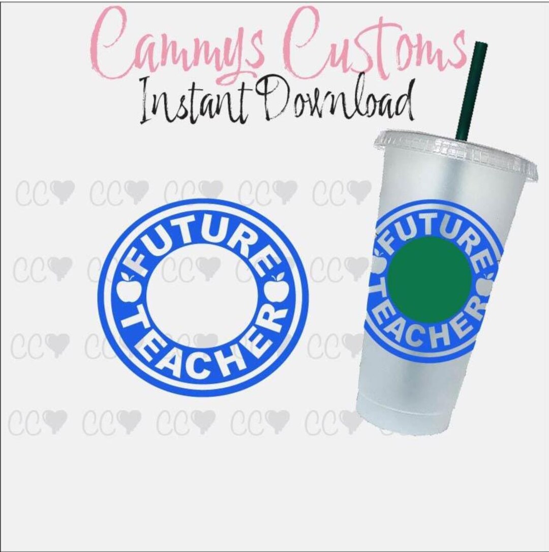 Cold Cup Future Teacher SVG Ring | Teacher SVG | Instant Download ...