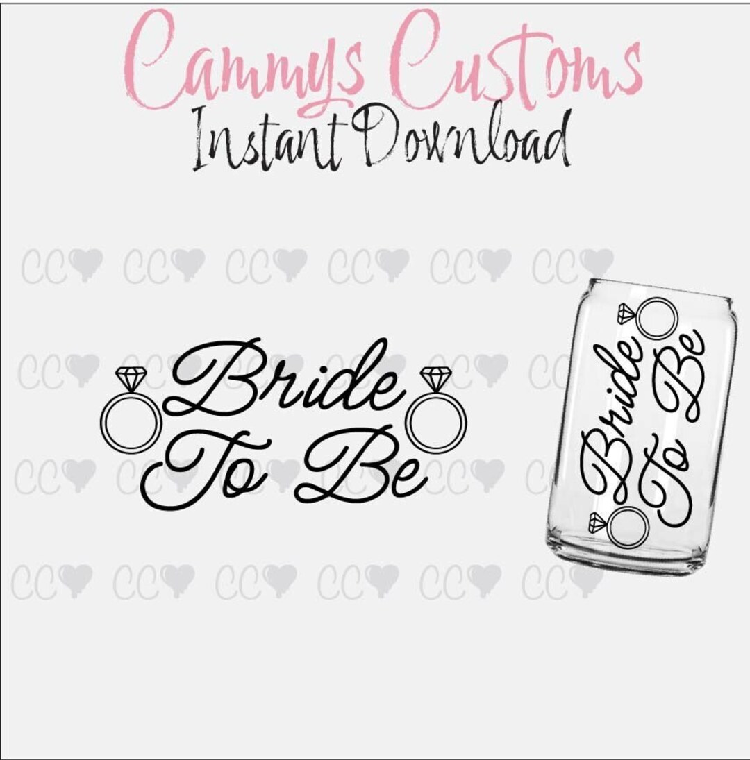 Bride to Be SVG | Engagement SVG | Instant Download | Wedding Svg ...