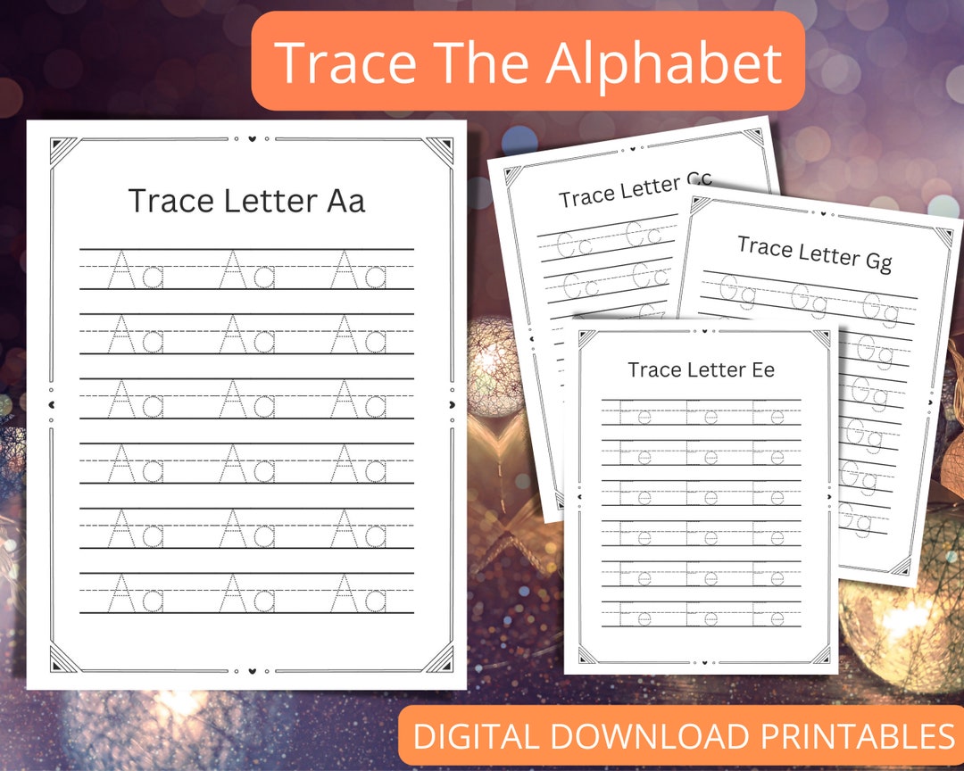 Tracing the Alphabet Worksheets for Kids | Toddler Classroom Writing ...