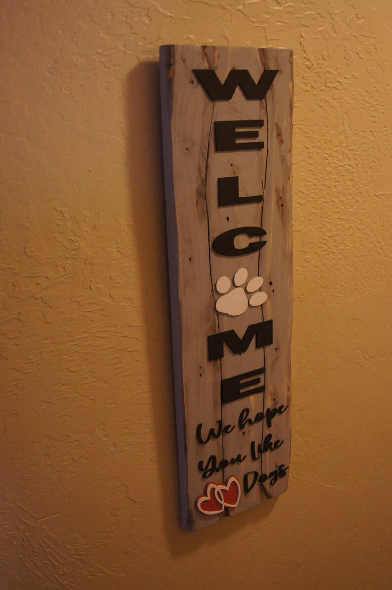 Dog Lovers Welcome Sign, Hope You Like Dogs, Welcome Sign, Dog Lover ...