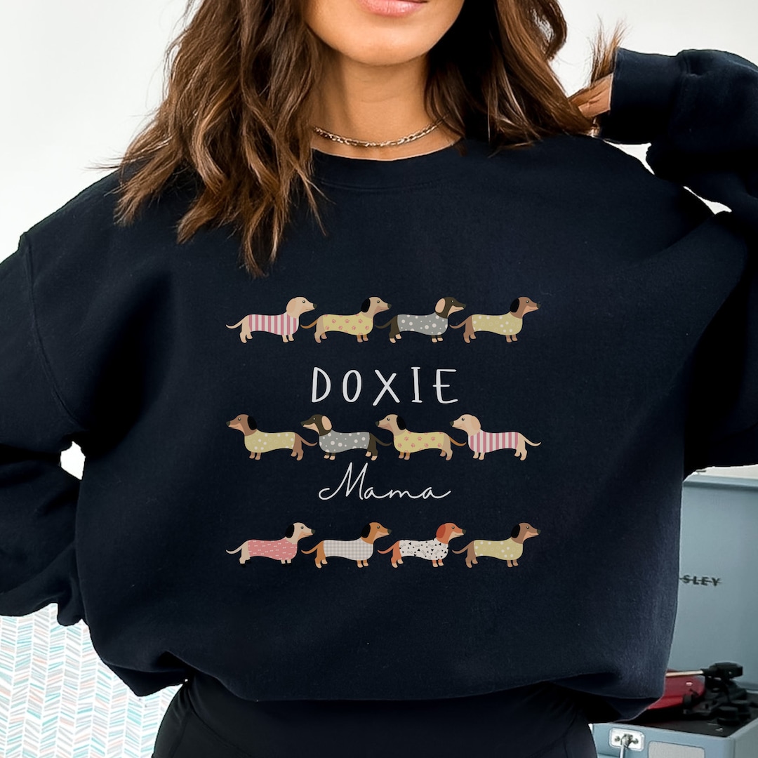 Doxie Mama Sweatshirt, Dachshund Sweatshirt, Doxie Mom Shirt, Doxie ...