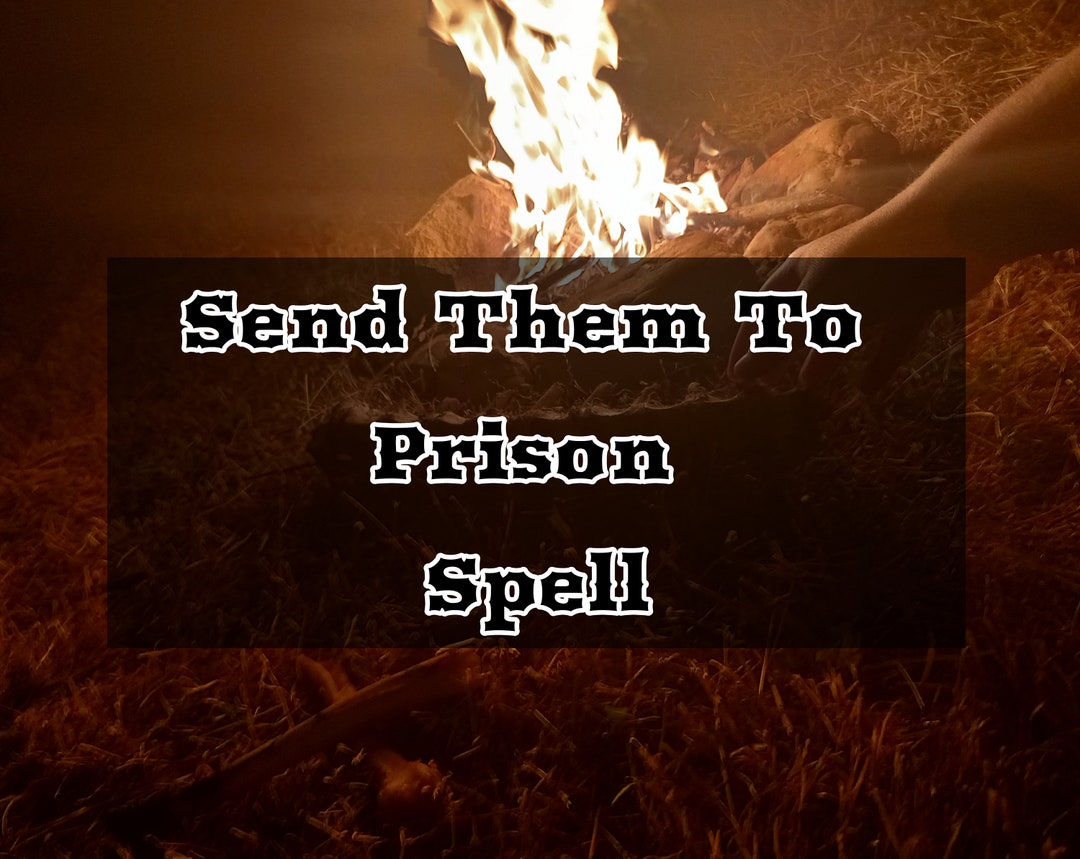 Send Them to Prison Ritual Same Day Casting within 24 Hours - Etsy