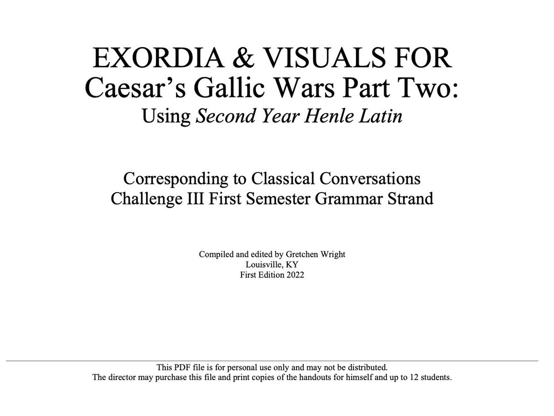 Caesar's Gallic Wars Part Two: Exordia & Visuals -- to Study Henle ...
