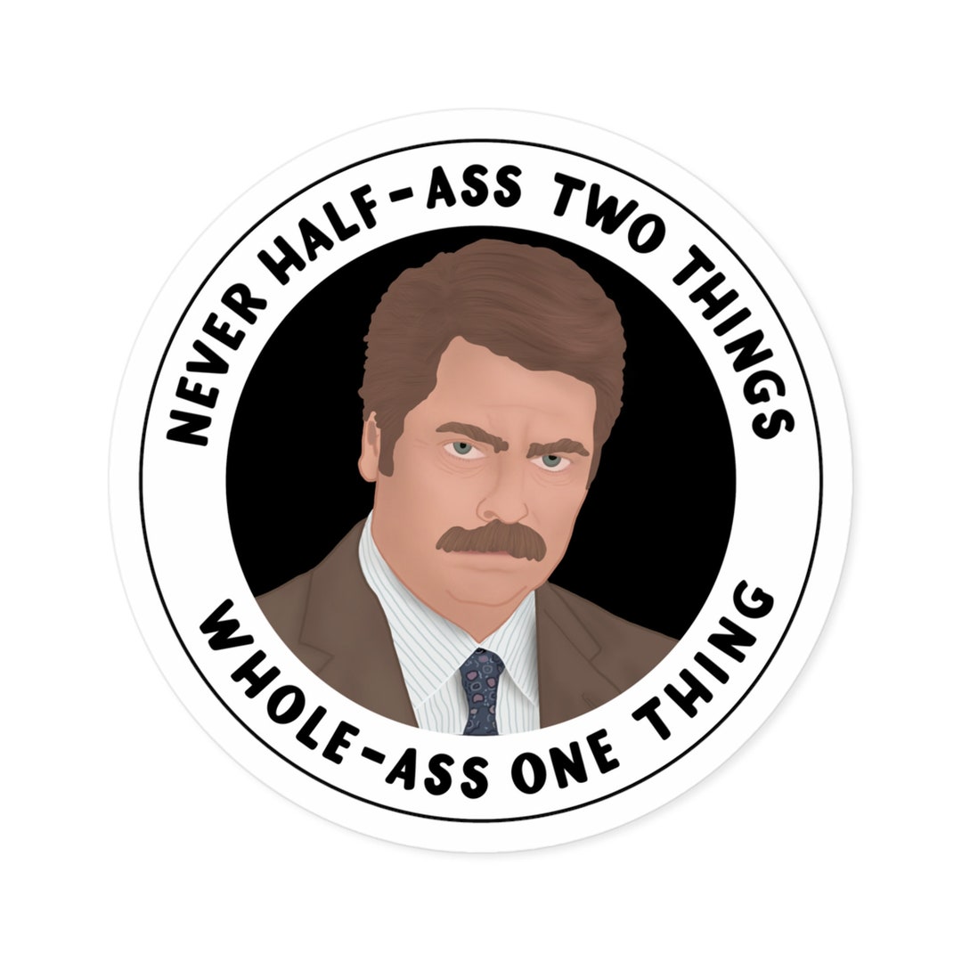Ron Swanson , Indooroutdoor Sticker - Etsy