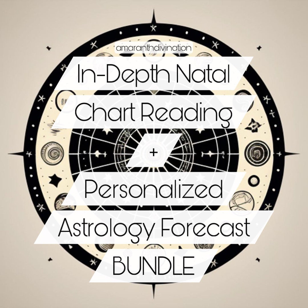 In-depth Natal Chart Reading/astrology Forecast BUNDLE! Zodiac Signs ...