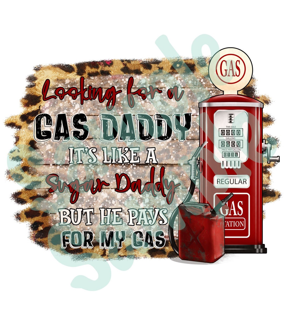 Looking for A Gas Daddy Png Sublimation Designs Download, Digital ...