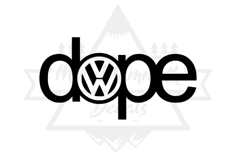 Dope VW Logo Car Window Decal, Truck Decal, SUV Decal, Motorcycle Decal ...