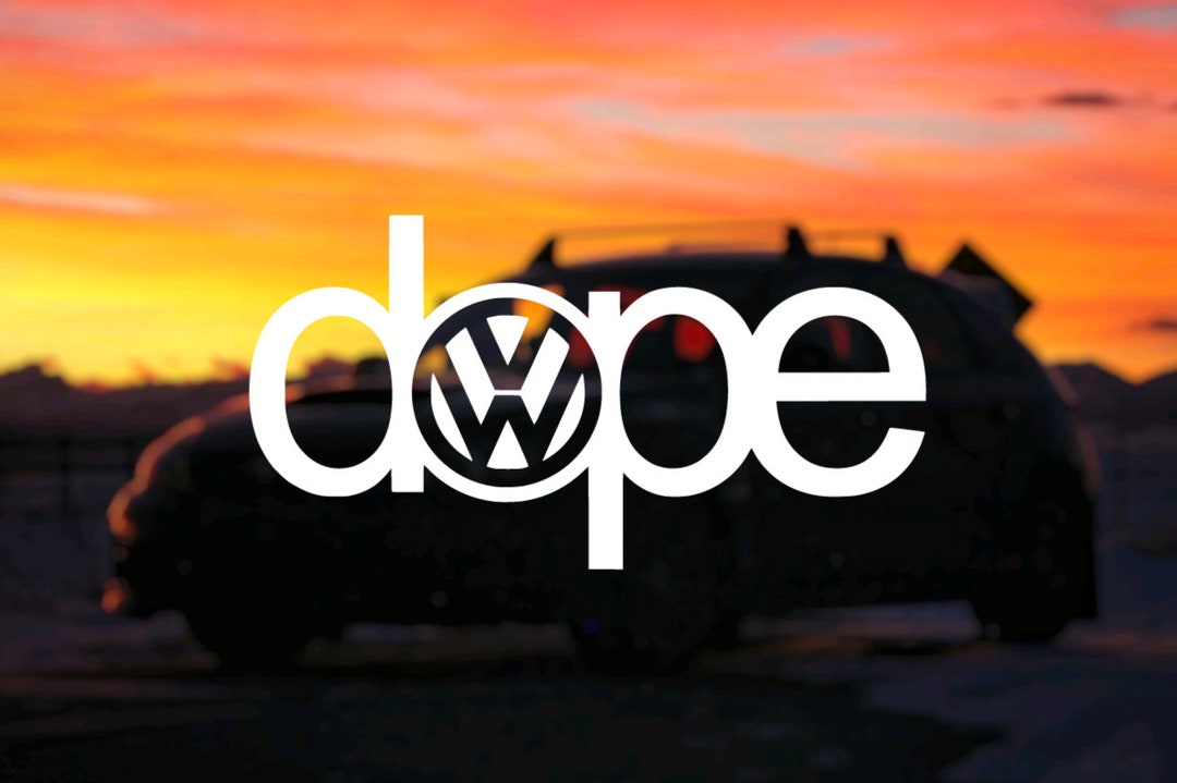 Dope VW Logo Car Window Decal, Truck Decal, SUV Decal, Motorcycle Decal, Permanent Vinyl, Bumper ...