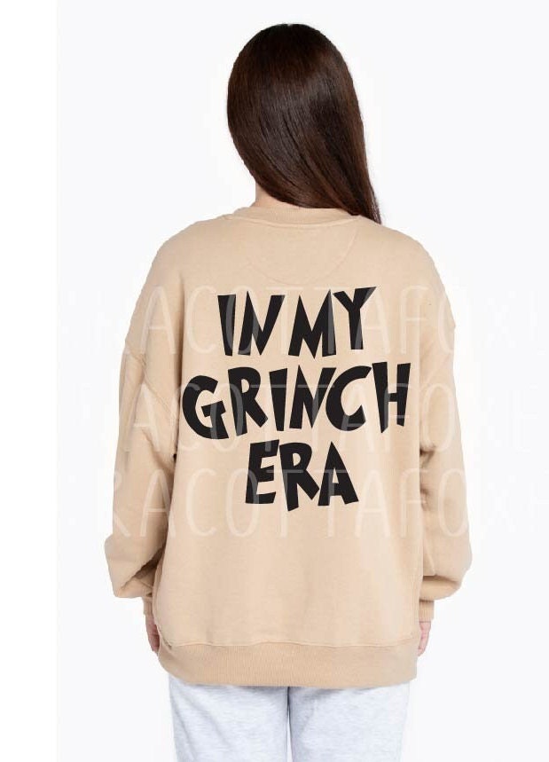 In My Grinch Era Svg Grinch Era Png Grinch Christmas Shirt Design In