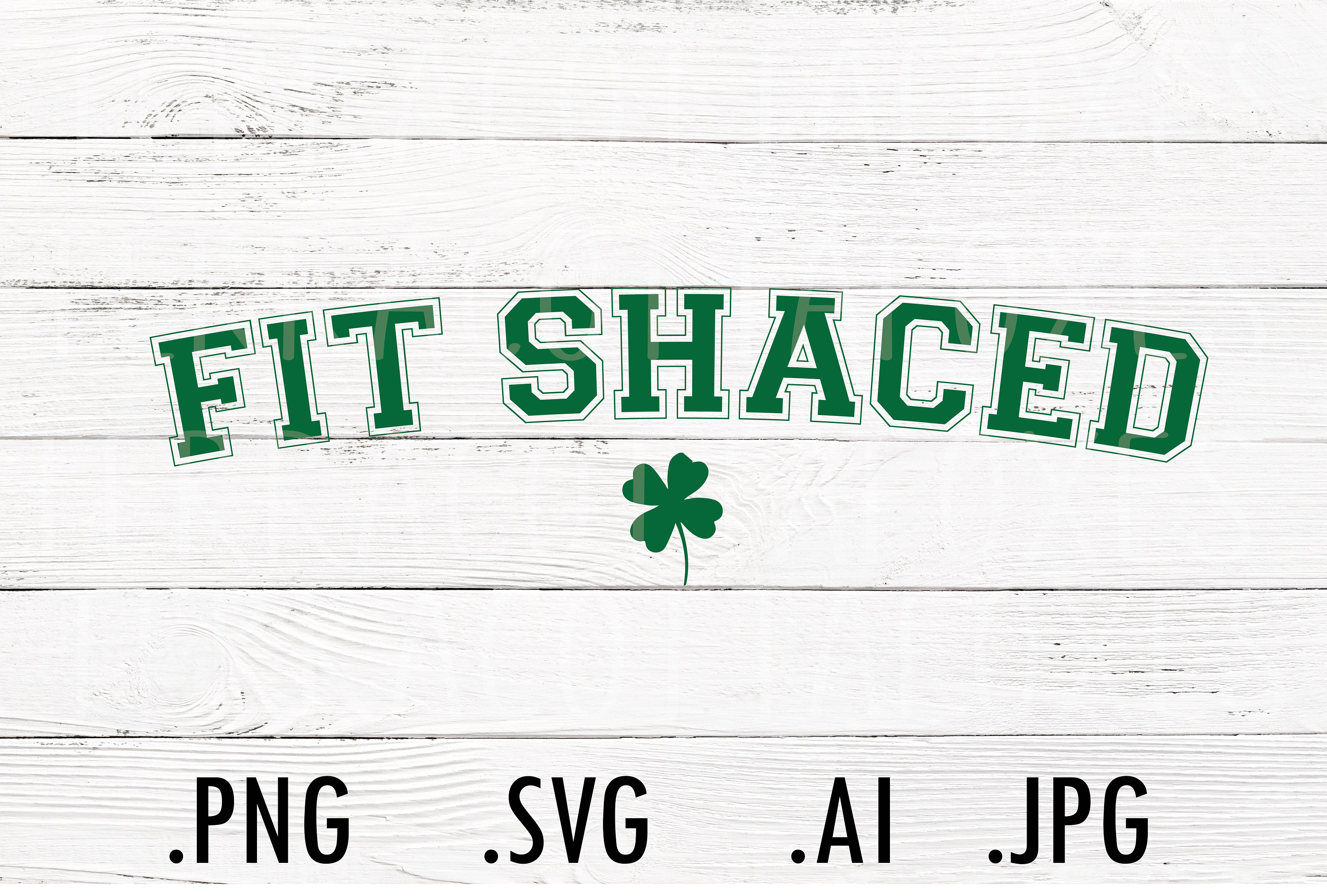 Fit Shaced Svg, St Patrick's Day Svg Shamrock Svg Funny St Patrick's ...