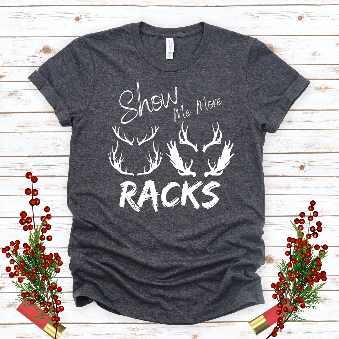 Like My Rack, I'm Bucked, Hunting Buck Shirt, Buck Hunting, Hunting ...