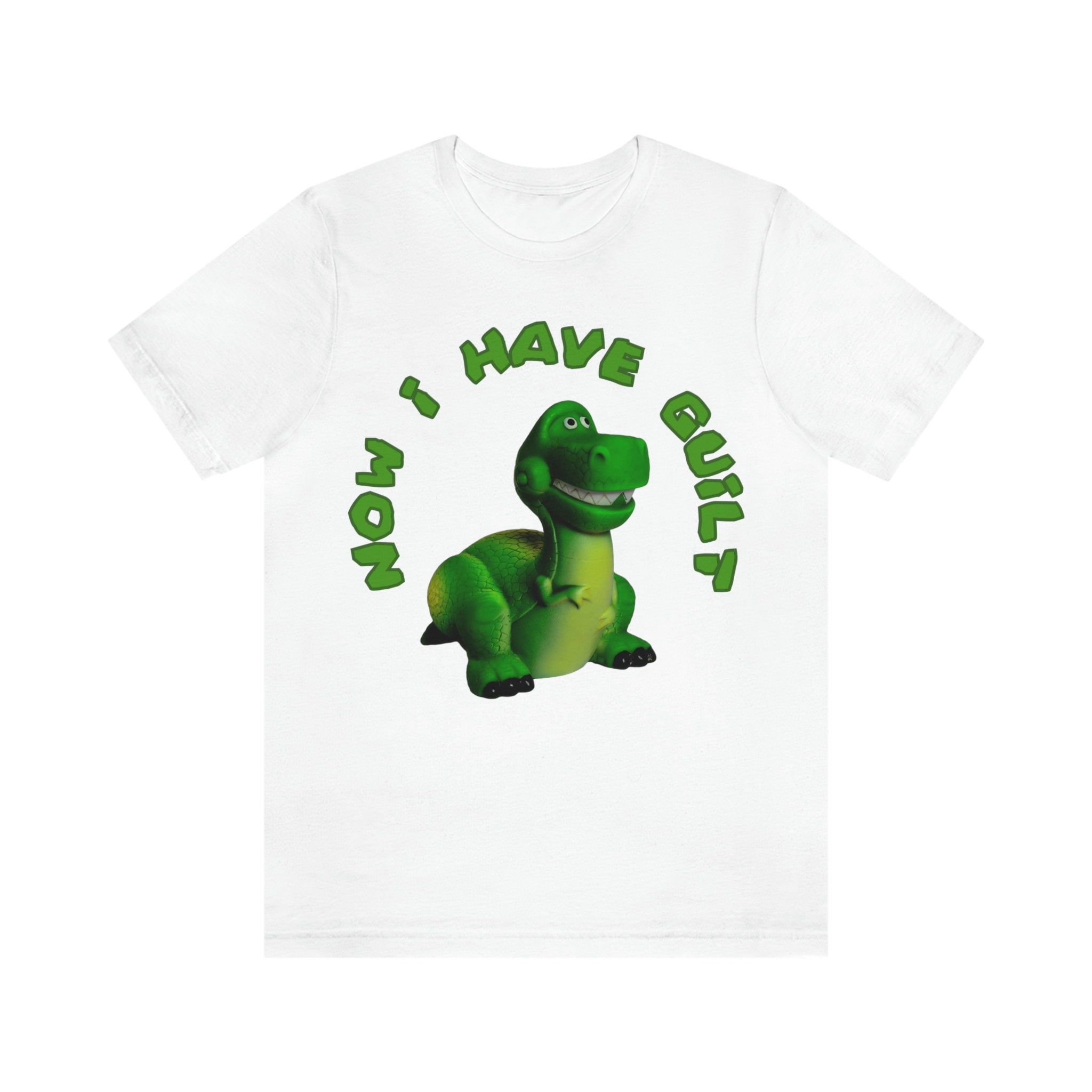 Now I Have Guilt Shirt Toy Story Homage Rex-like Dinosaur - Etsy