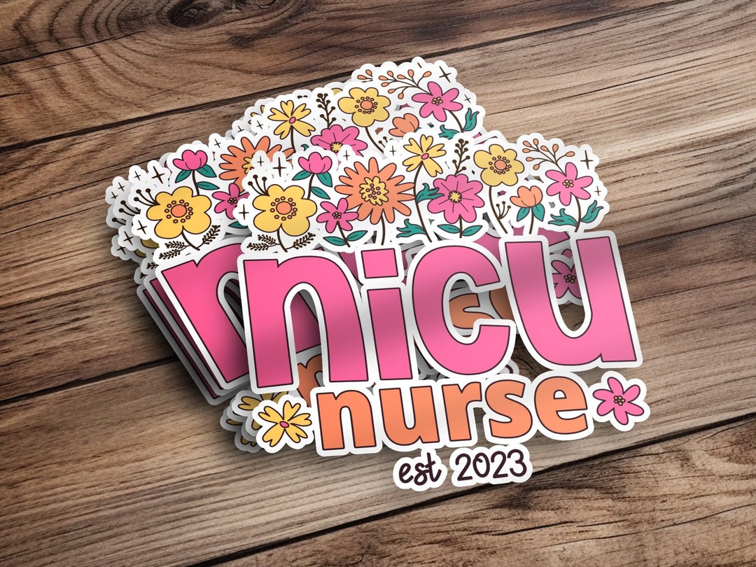 Nicu Nurse Sticker 2023, Neonatal Icu Nurse Tshirt, Nicu Nurse ...
