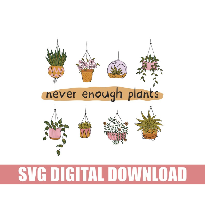 Vintage Gardener Svg, Funny Gardening Svgs, Never Enough Plants Svg ...