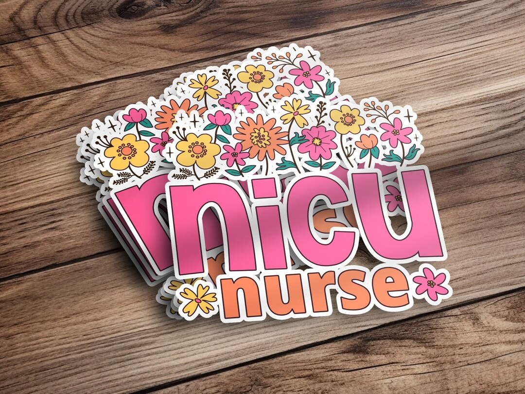 Nicu Nurse Sticker, Neonatal Icu Nurse Sticker, Neonatal Intensive Care ...