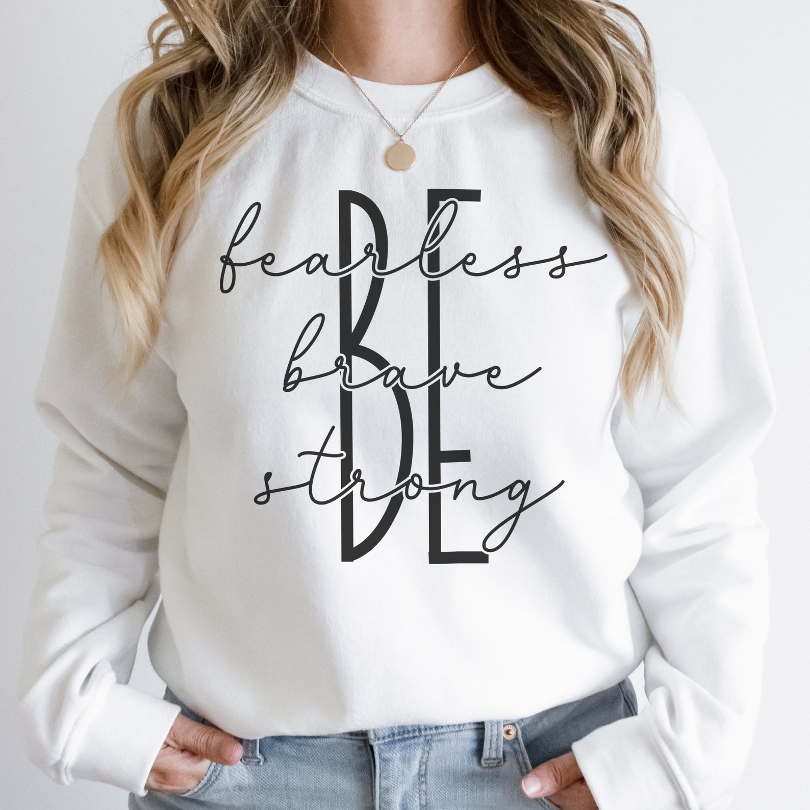 Be Brave Sweatshirt, Inspirational Gifts, Women Sweatshirt, Womens ...