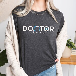 Doctor Shirt, Doctors Day Gift, Medical Shirt, Future Doctor Gift, Phd ...
