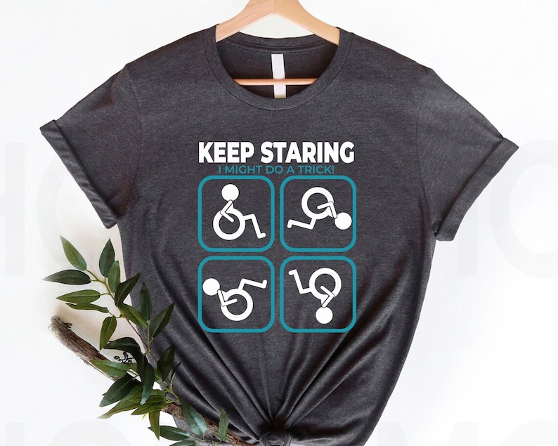 Keep Staring Disability Awareness Shirt, Disabled Tshirt, Disability ...